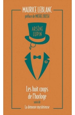 Arsene Lupin - Les huit coups de l'horloge - Maurice Leblanc